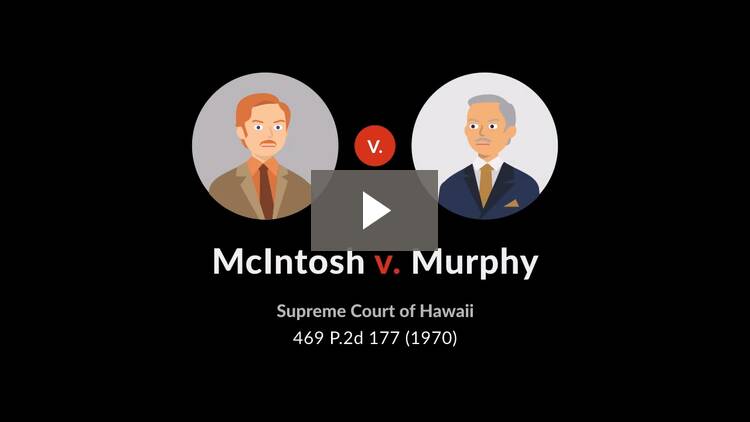 McIntosh v. Murphy - Case Brief - Quimbee
