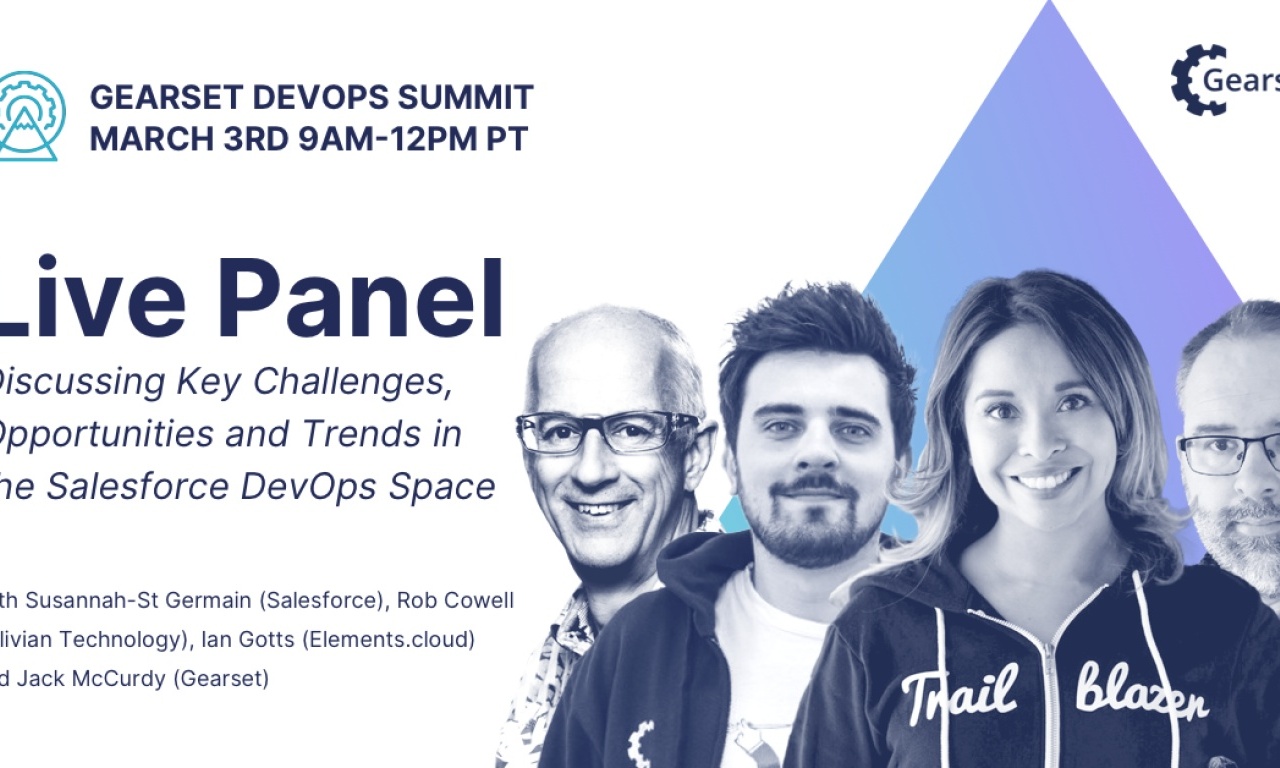 Panel session from The Future of Salesforce DevOps Summit 2022 | Gearset