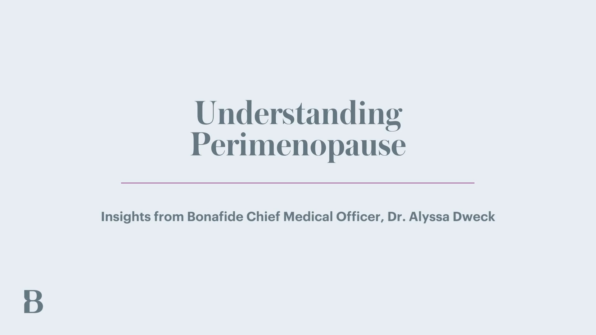 What are the First Signs of Perimenopause? Symptoms Relief | Bonafide