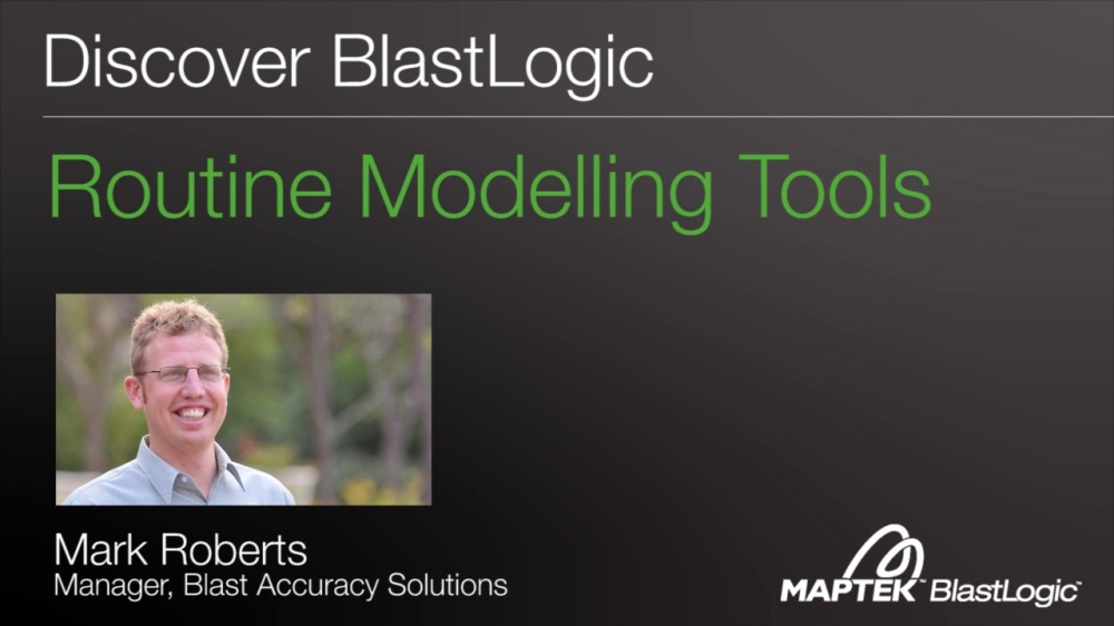 Maptek - Discover BlastLogic – Routine Modelling Tools