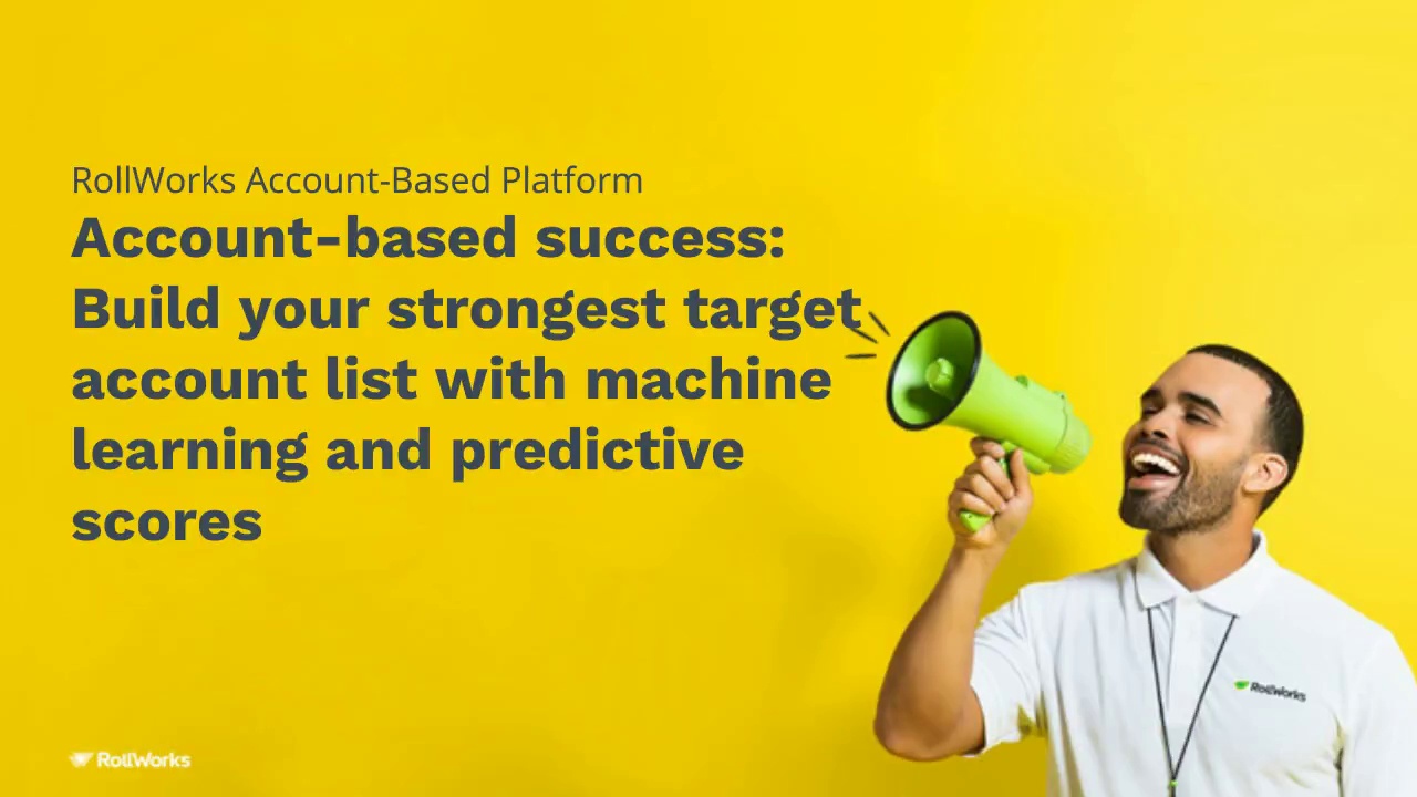 Building a Target Account List for Account-Based Success - RollWorks