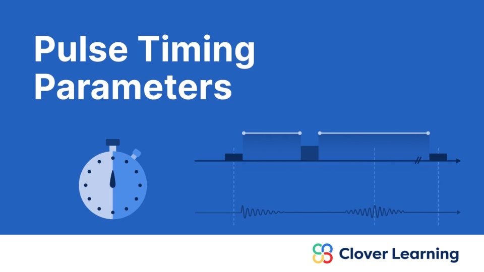 Pulse Timing Parameters | Video Lesson | Clover Learning