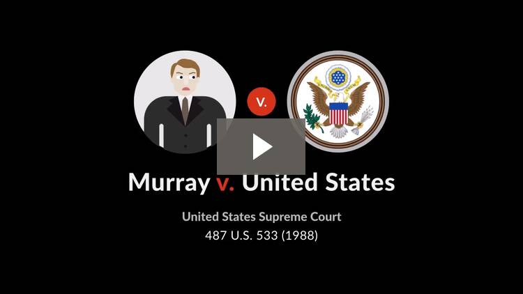 Murray v. United States - Case Brief - Quimbee