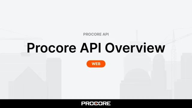 Procore API - Videos - Procore Procore API - Videos - Procore