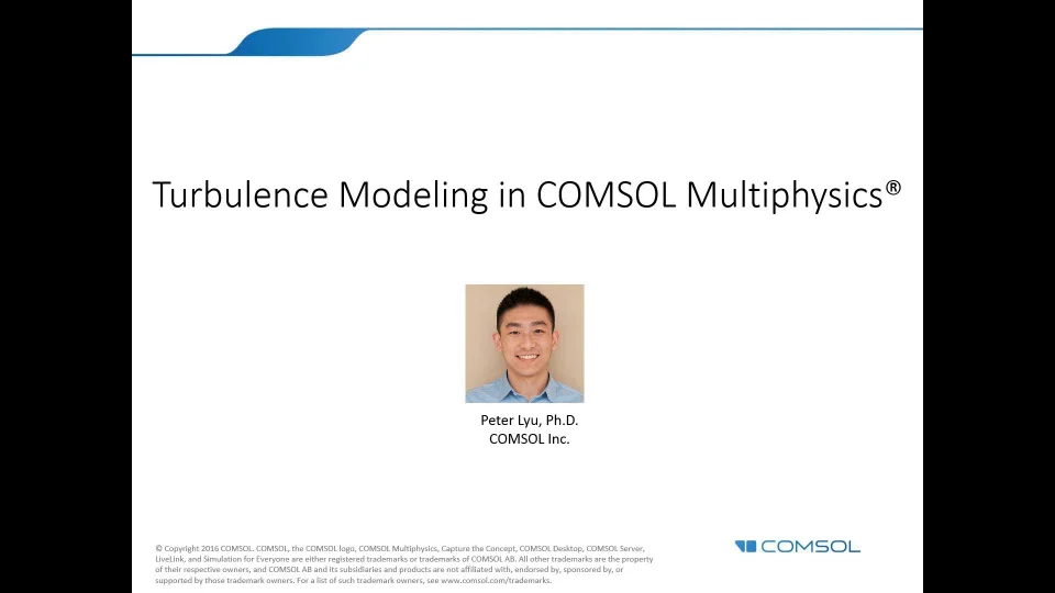 Simulating Turbulent Flow in COMSOL Multiphysics®
