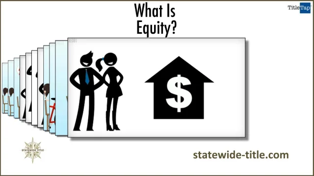 What Is Equity? - Birmingham, AL Title Company | Statewide Title ...