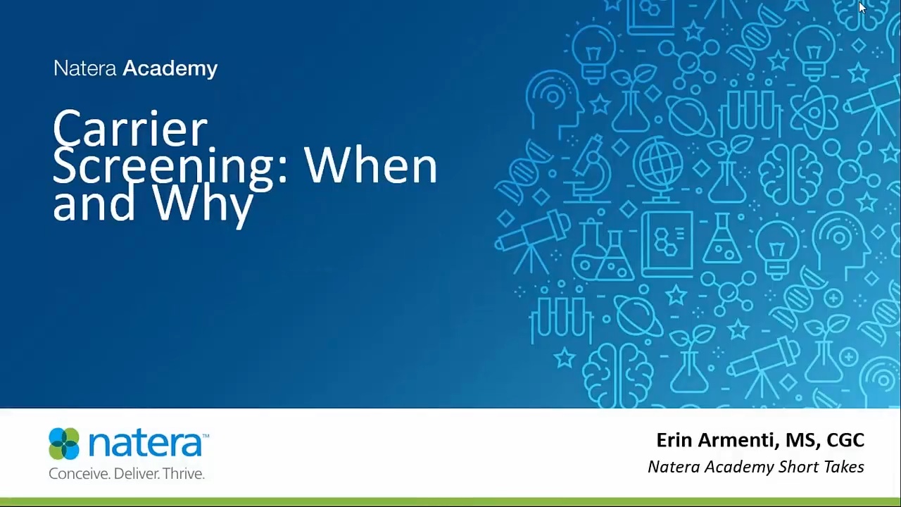 Carrier Screening: When and Why