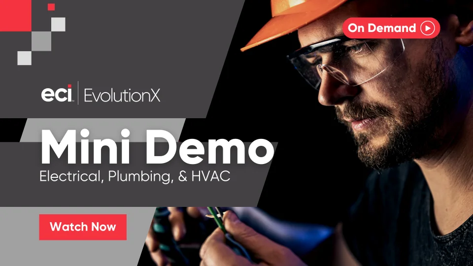 EvolutionX Mini Demo for Electrical, Plumbing and HVAC