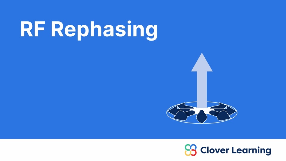 RF Rephasing | Video Lesson | Clover Learning