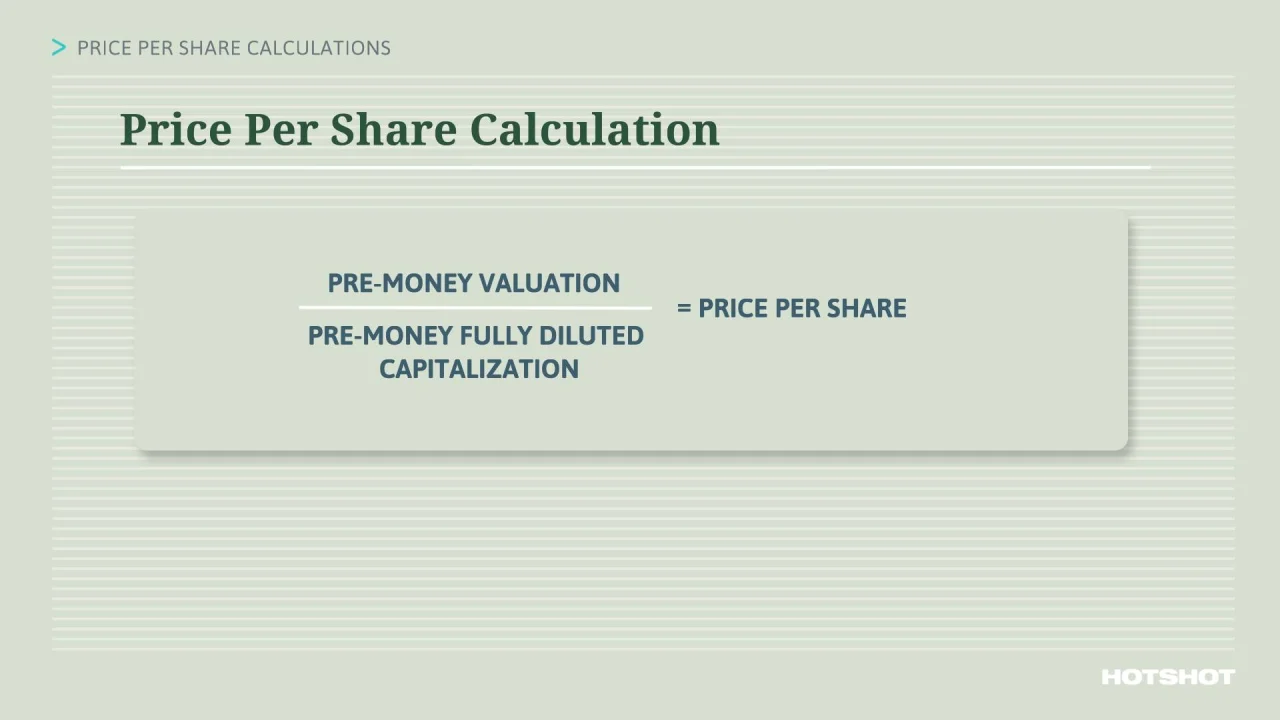 Price Per Share Calculations - Venture Financing
