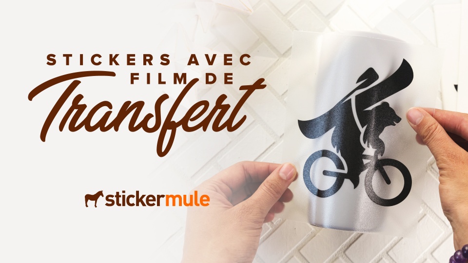 Stickers avec film de transfert | Livraison gratuite | Sticker Mule Canada