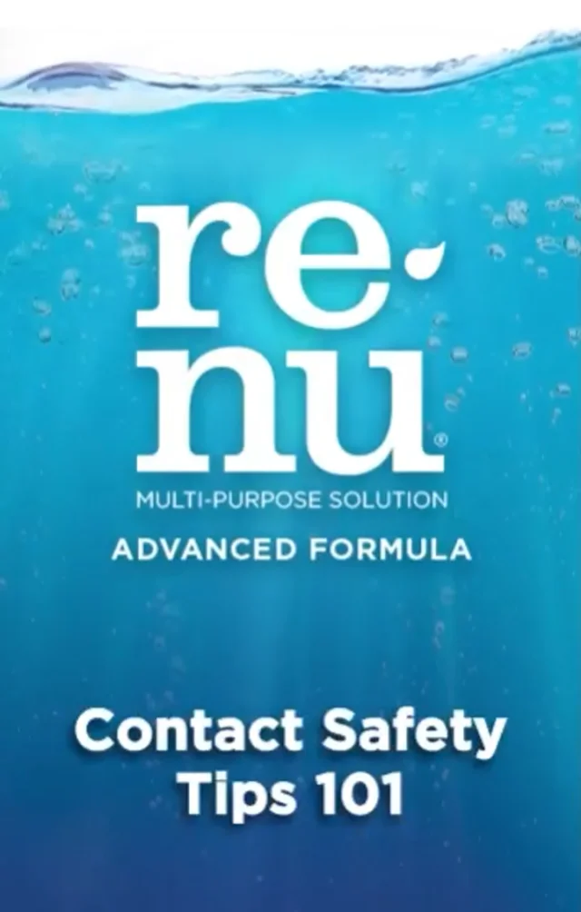 Renu Education Center | Contact Lens Care Tips
