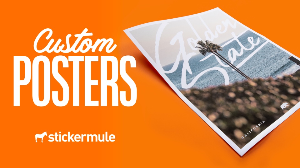 Custom posters | Quick free shipping | Sticker Mule