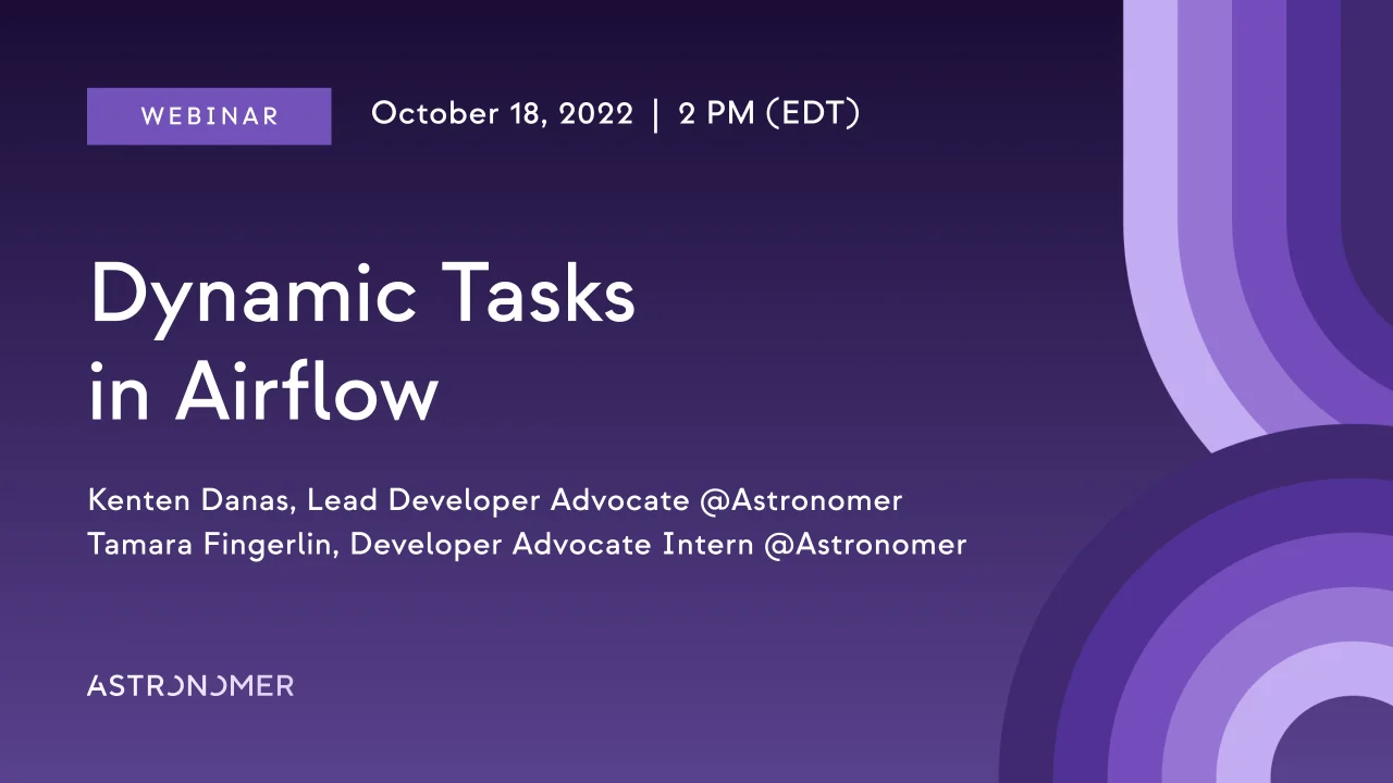 Dynamic Tasks in Airflow - Video Dynamic Tasks in Airflow - Video