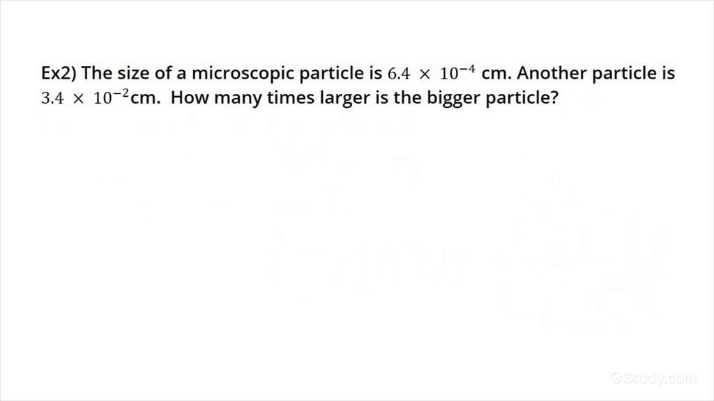 Finding the Scale Factor Between Numbers Given in Scientific Notation ...