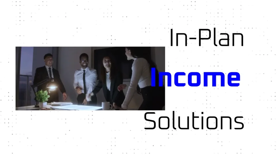 In-Plan Retirement Income Solutions - iJoin