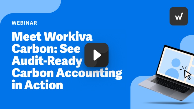 Meet Workiva Carbon: See Audit-Ready Carbon Accounting in Action | Workiva