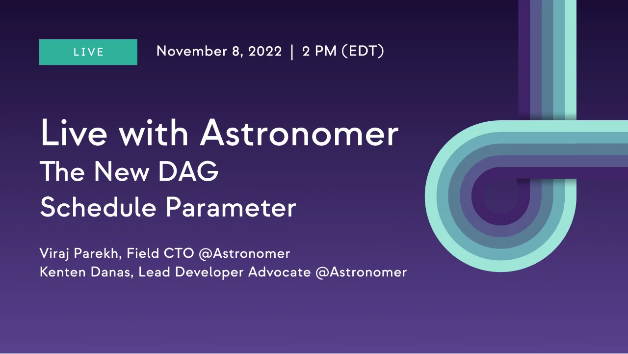 The New DAG Schedule Parameter - Video