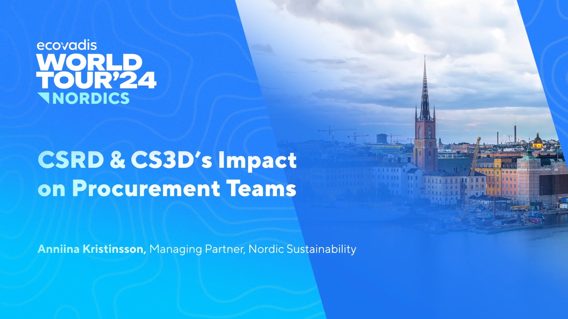 [Nordics World Tour 2024] CSRD & CS3D's Impact on Procurement Teams ...