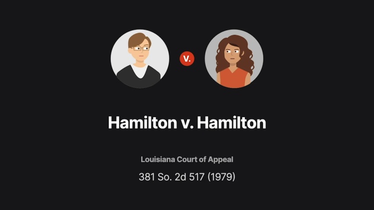 Hamilton v. Hamilton, 381 So. 2d 517 (1979): Case Brief Summary - Quimbee