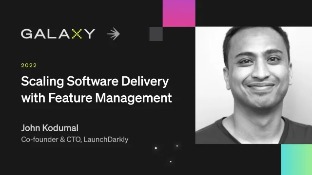 Scaling Software Delivery with Feature Management | LaunchDarkly