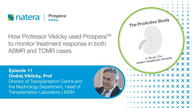How Professor Viklicky used Prospera™ to monitor treatment response in ...