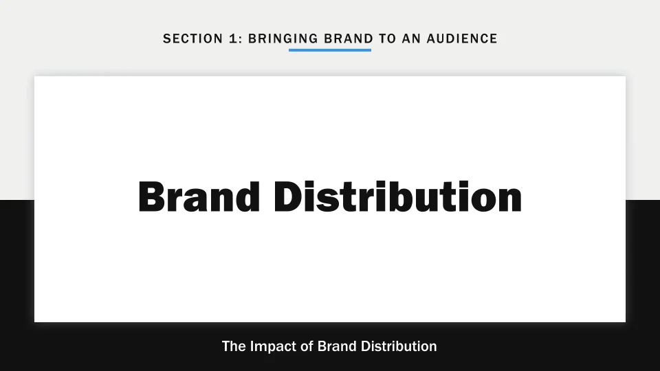 The Impact of Brand Distribution - Brand Distribution - Reforge
