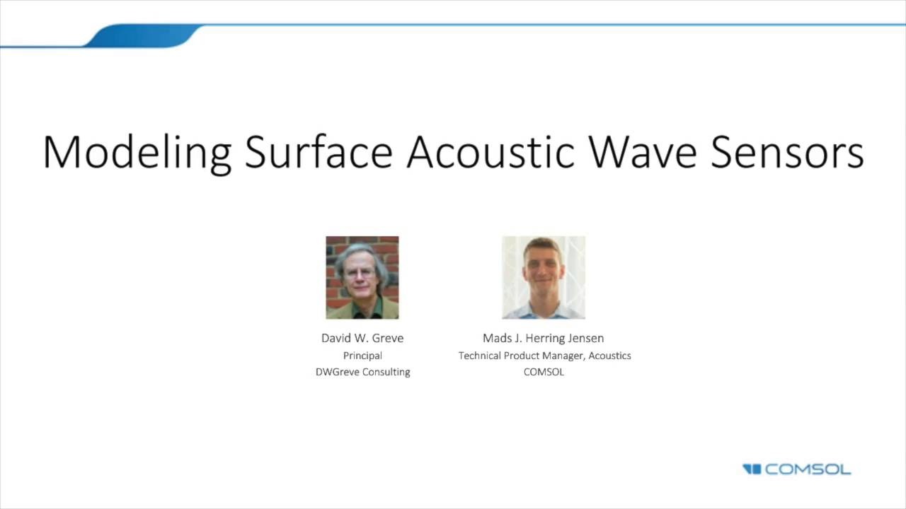 Modeling Surface Acoustic Wave Sensors in COMSOL Multiphysics®