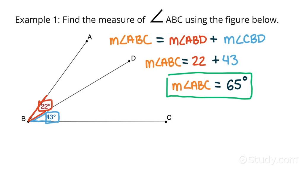 Using Angle Addition | Geometry | Study.com