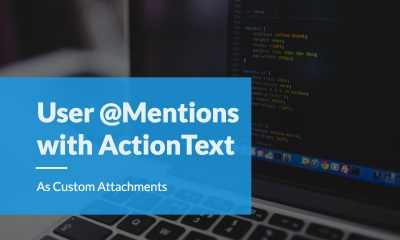 ActionText Series | GoRails