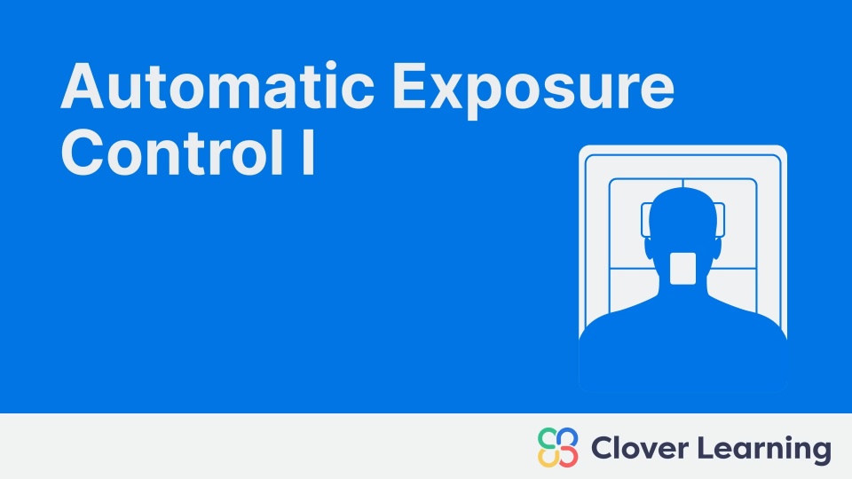 Automatic Exposure Control Aec I Video Lesson Clover Learning