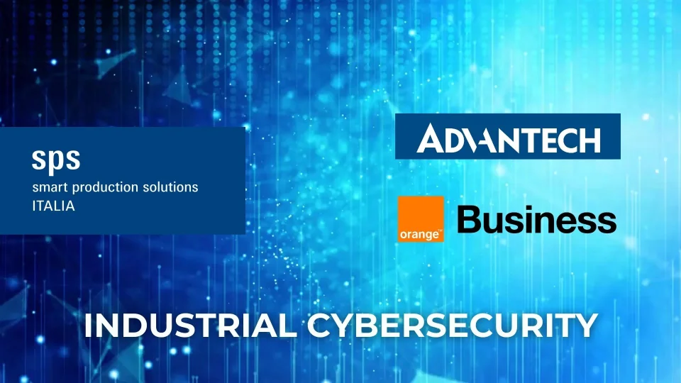SPS Italia - Industrial Cybersecurity - Videos - Advantech Connect