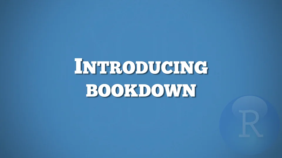 Introducing bookdown - RStudio