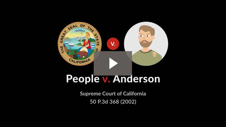 People v. Anderson - Case Brief - Quimbee