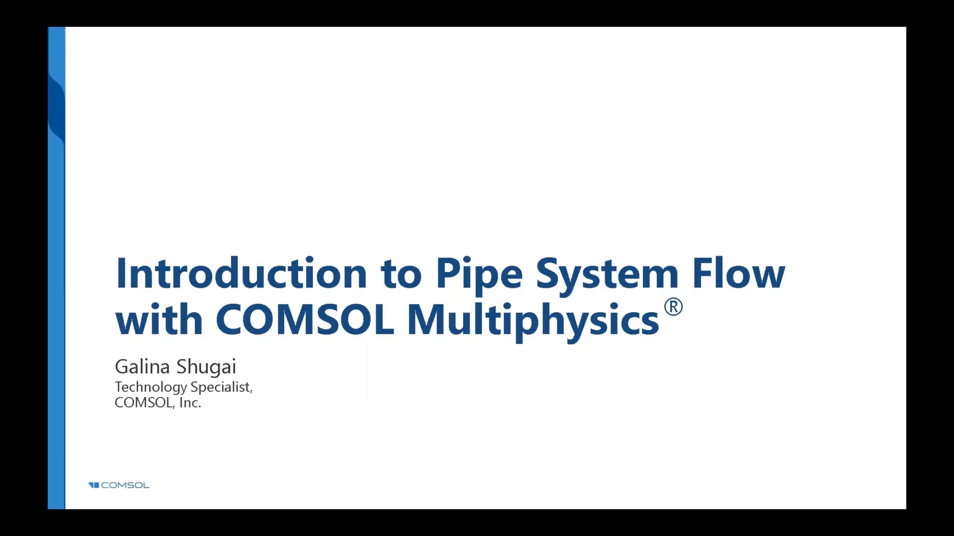 Modeling Pipe Systems Flow with COMSOL Multiphysics®
