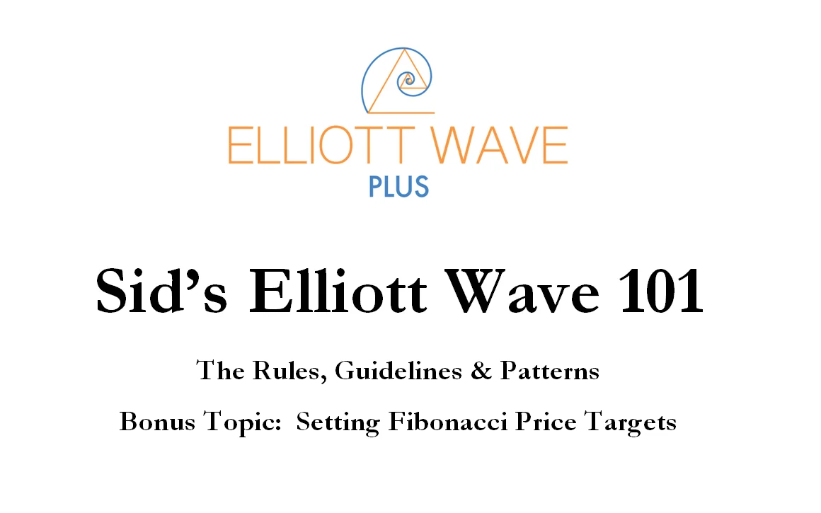 Sid’s Elliott Wave 101 – Elliottwaveplus.com