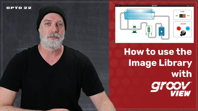Opto22 - Video: Using the Image Library with groov View