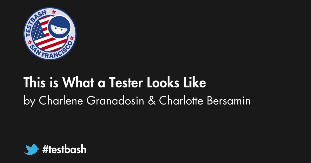 This is What a Tester Looks Like - Charlene | Ministry of Testing