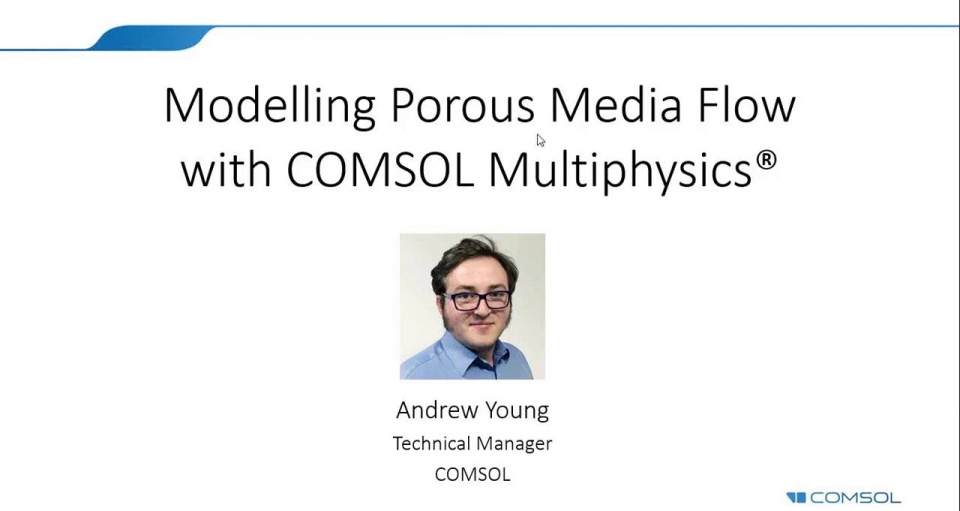 Intro to Modeling Porous Media Flow with COMSOL Multiphysics®