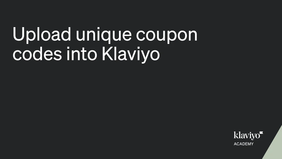Getting started with coupon codes in Klaviyo | Klaviyo Help Center