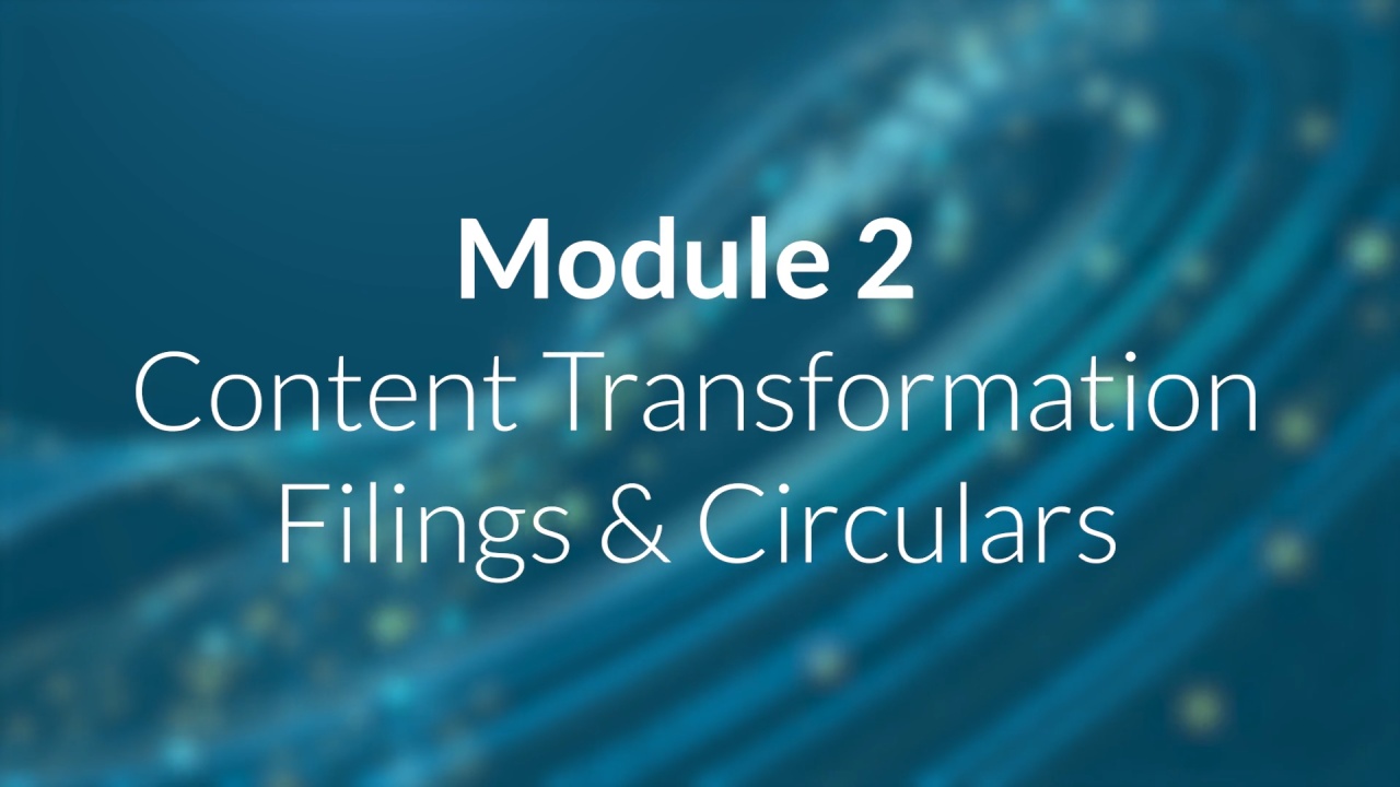 Atlas Module 2: Content Transformation Filings and Circulars