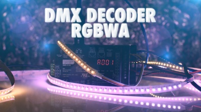 DMX Decoder RGBWA (8A x 5 Channel)
