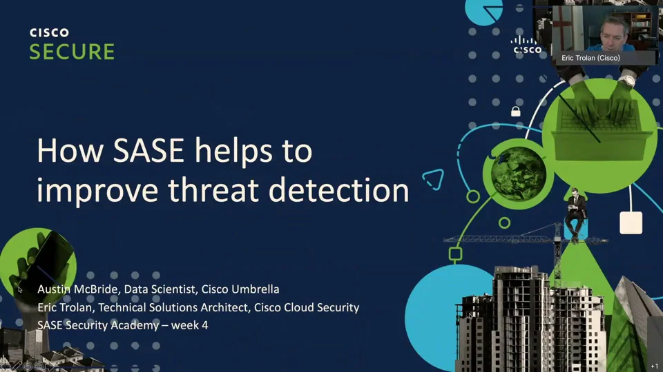 SASE Security Academy – Improve threat detection