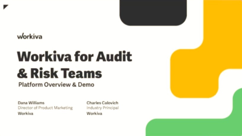 The Workiva Platform for Audit and Risk Teams: Overview + Demo | Workiva