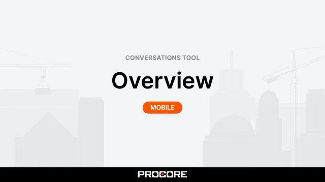 Conversations - Videos (Android) - Procore
