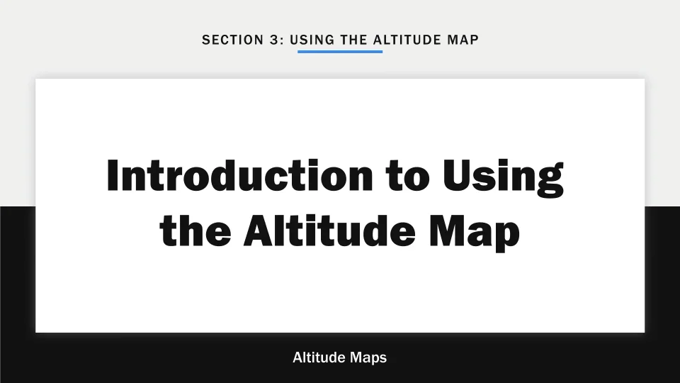 Altitude Maps - Introduction to Using the Altitude Map - Reforge