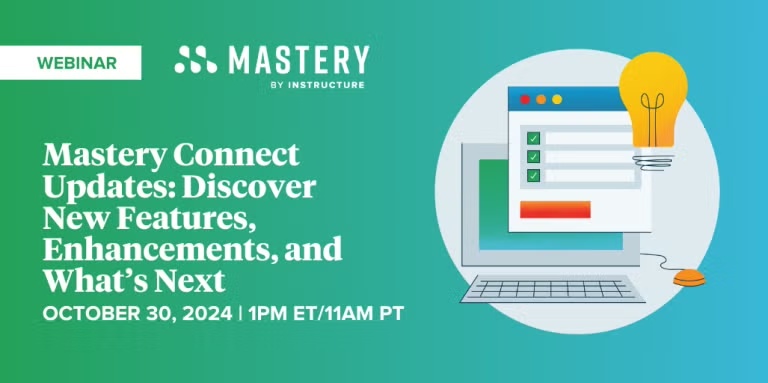 Mastery Connect Updates: Discover New Features, Enhancements, and What ...
