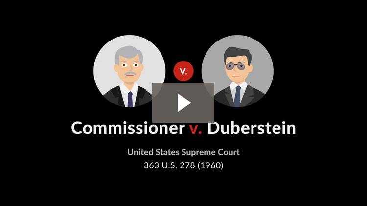 Commissioner v. Duberstein - Case Brief - Quimbee