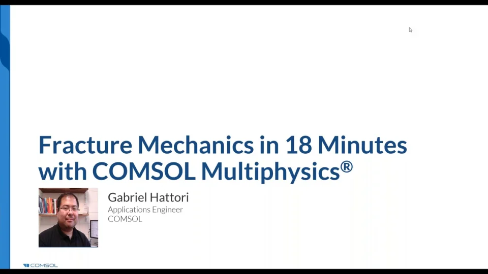 Modeling Fracture Mechanics with COMSOL Multiphysics® Modeling Fracture Mechanics with COMSOL Multiphysics®