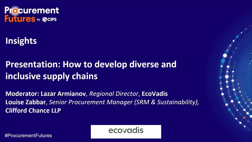 [Procurement Futures] How to Develop Diverse & Inclusive Supply Chains ...